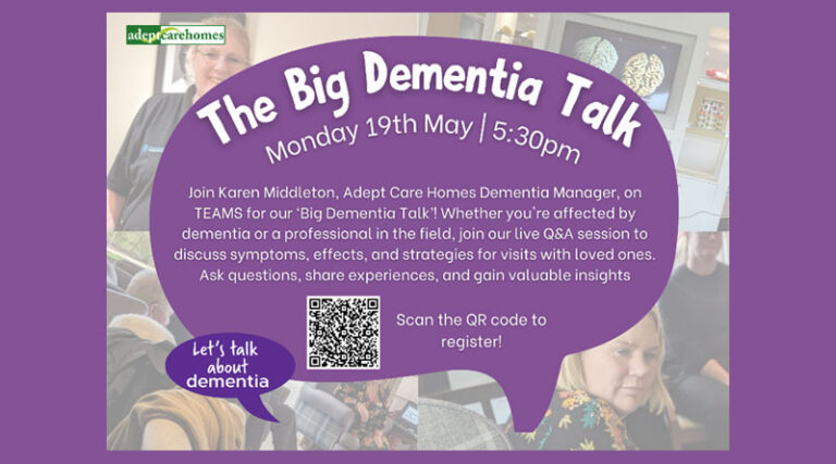 Adept Care Homes Announces the Return of ‘The Big Dementia Talk’ for ...
